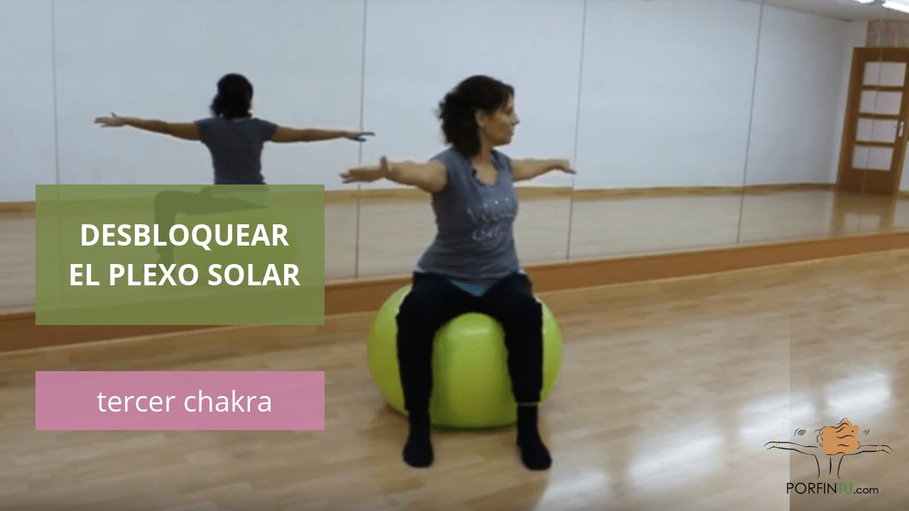 Desbloquear el PLEXO SOLAR, para tener más autoestima y auto control ...